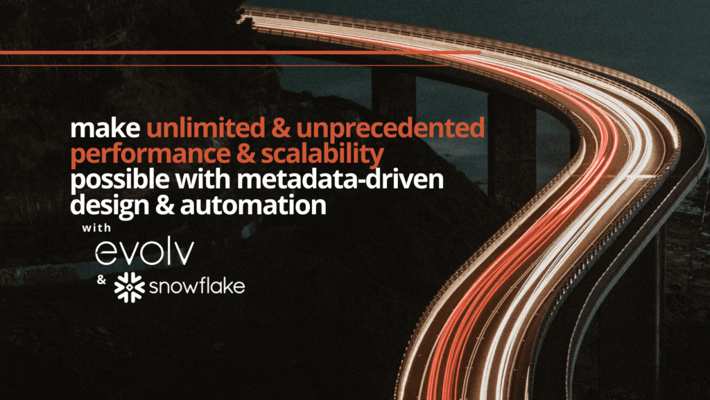evolv + Snowflake Data Cloud – evolv