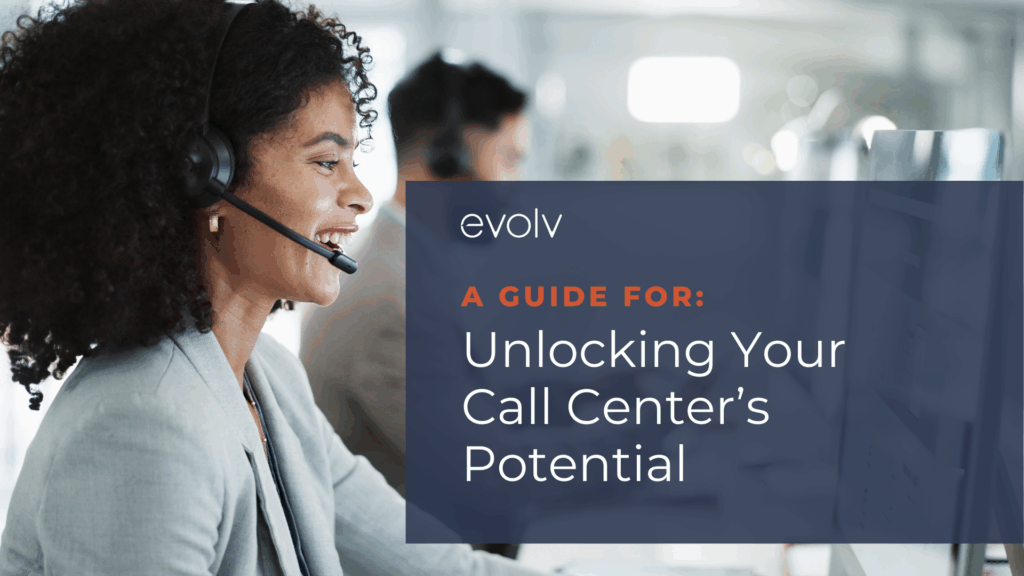 Unlocking the Potential of Your Contact Call Center: A Guide to ...